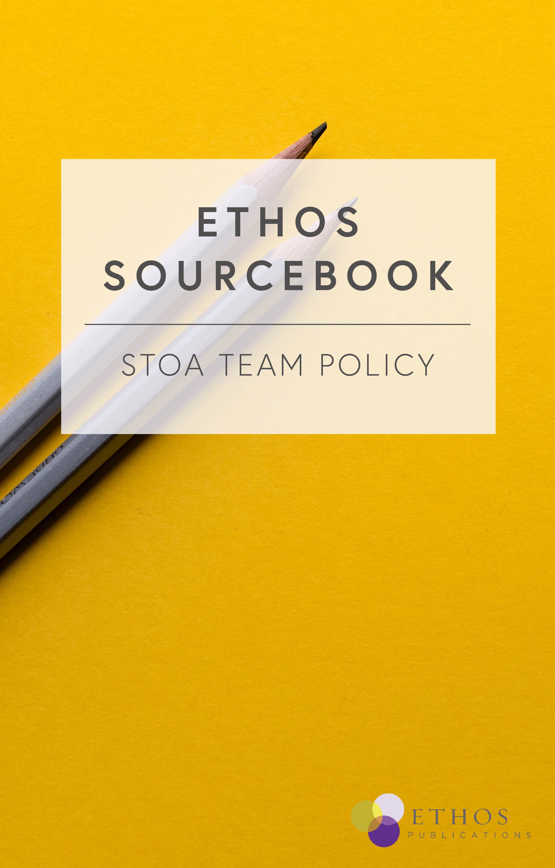 Ethos Sourcebook 2018-2019 Stoa TP | Ethos Debate, LLC